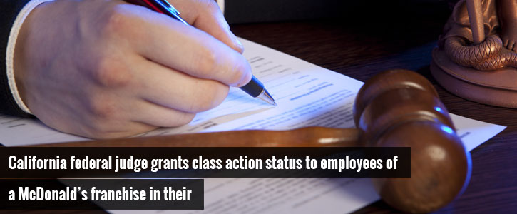 California federal judge grants class action status to employees of a ...